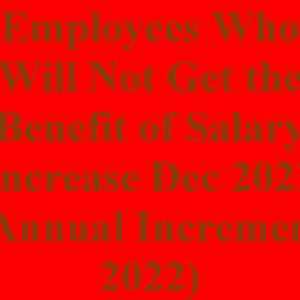 Increase in Salary December 2022 Chart All Employees